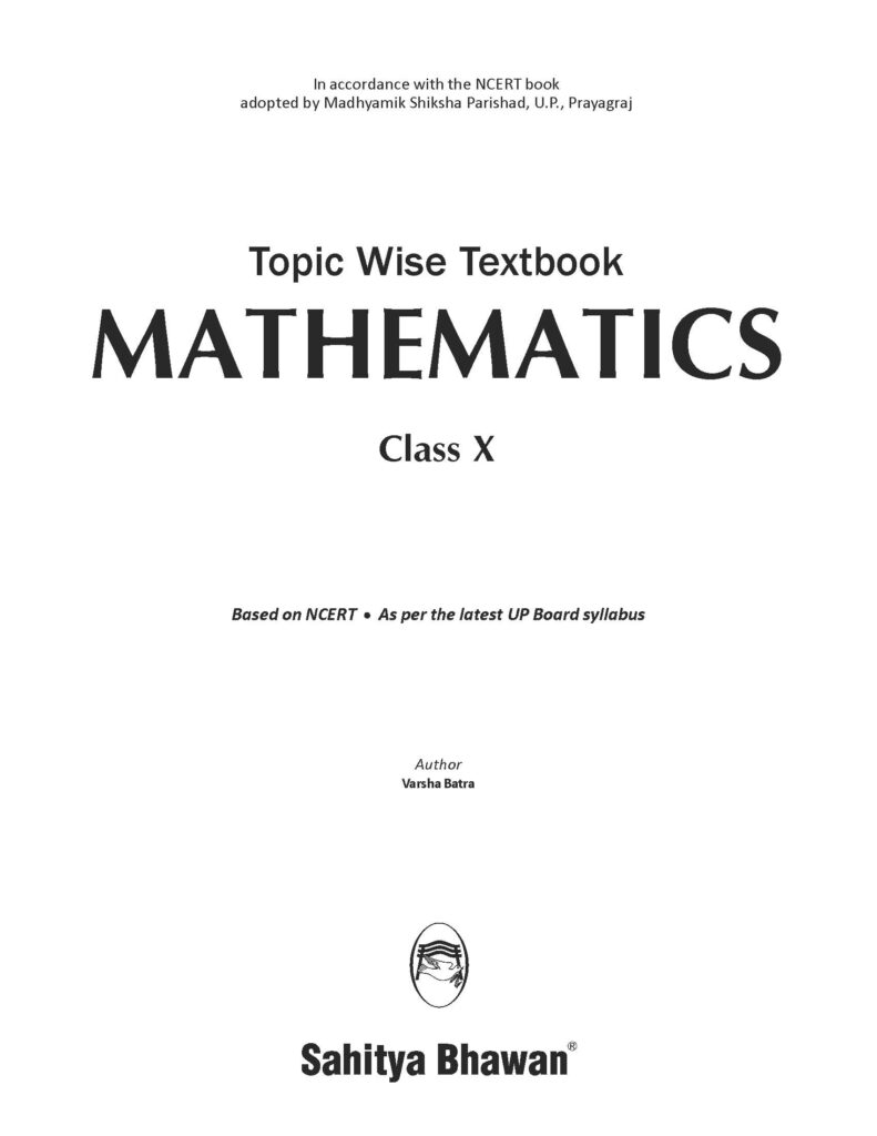 Mathematics Class 10 based on NCERT for UP Board - Sahitya Bhawan